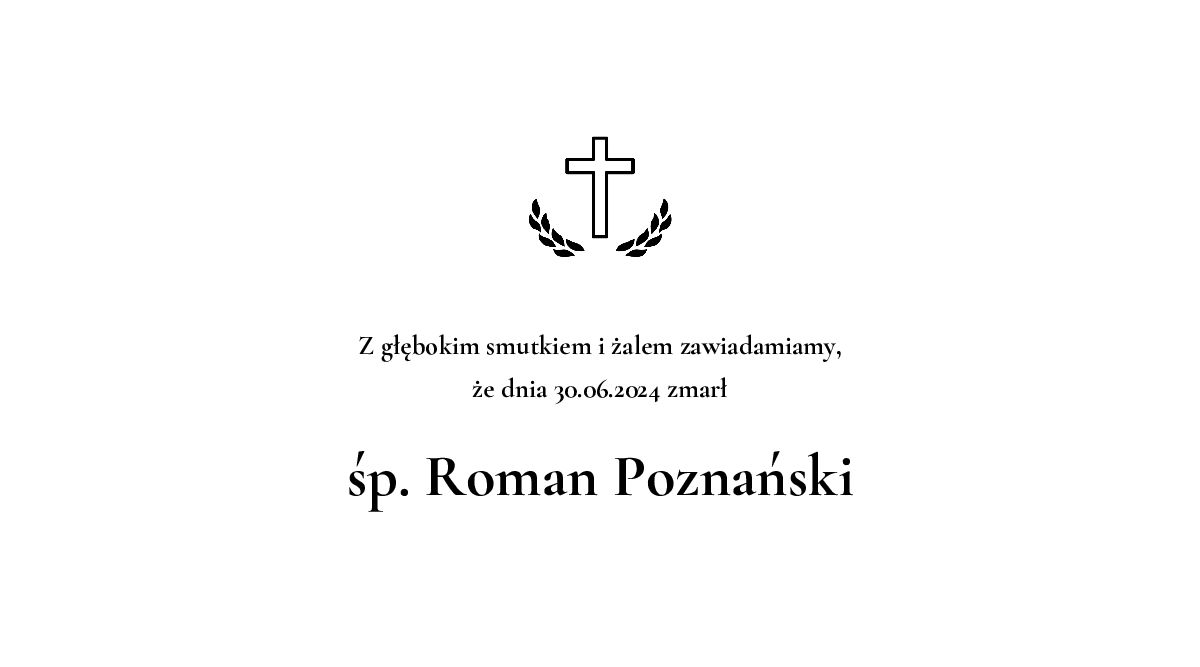 Roman Poznański - Nekrolog | Zakład Pogrzebowy Lilia Myszków